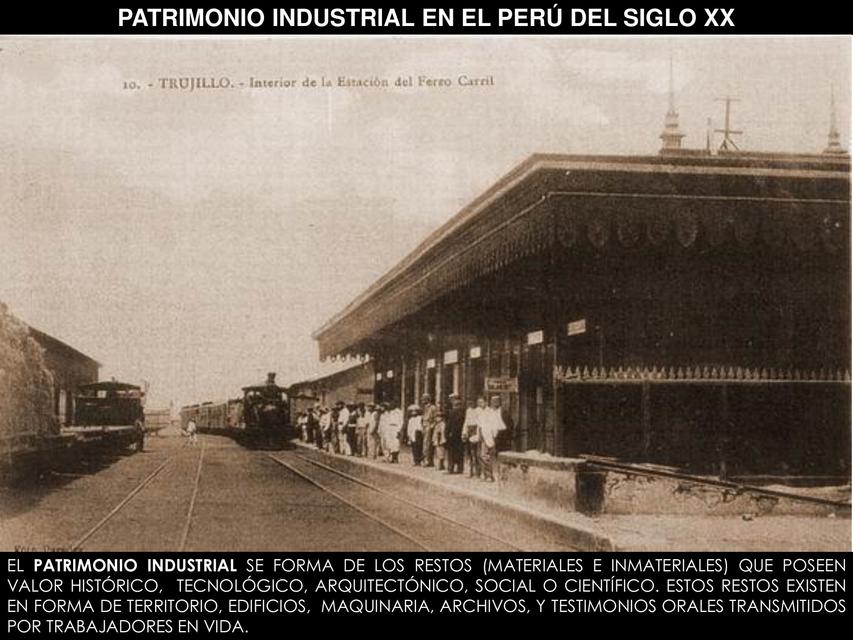 Patrimonio Industrial del Perú | Historia | Patrimonio Cultural | uDocz