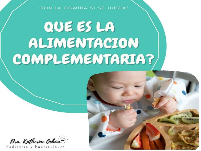 Alimentación Complementaria | Katherine Ochoa | uDocz