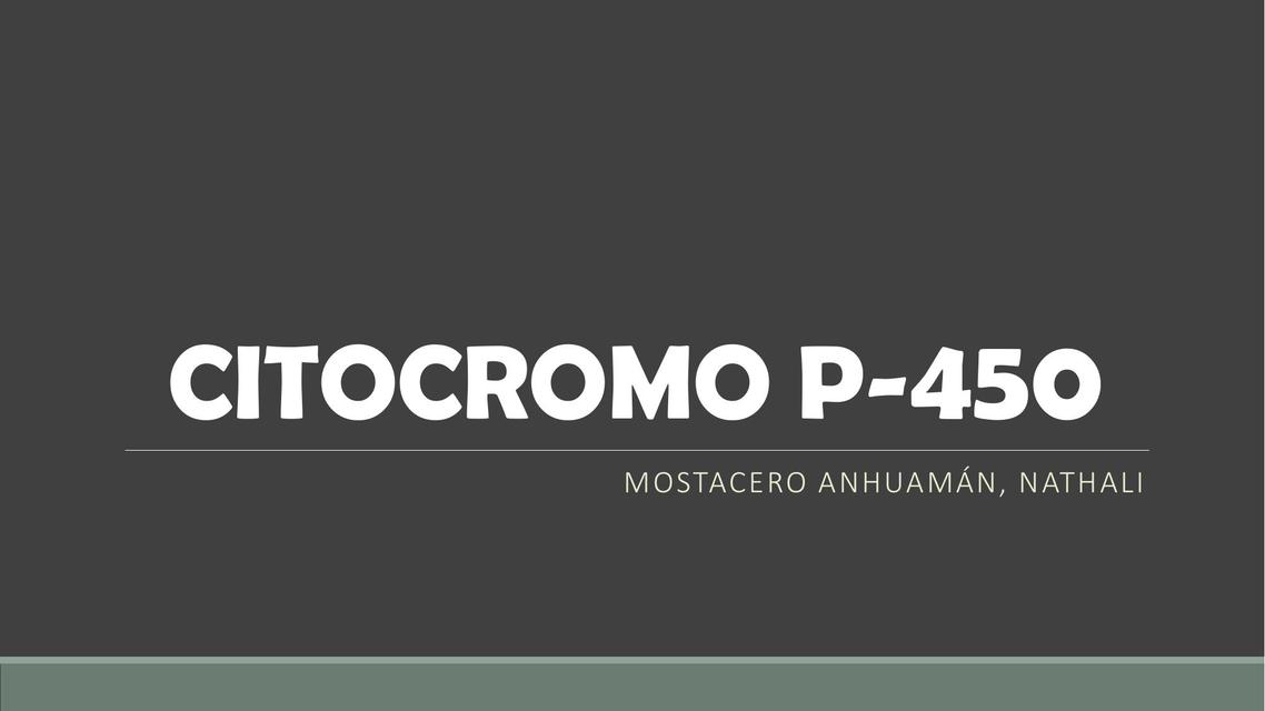 Citocromo P-450 | Investigador Felipe | uDocz