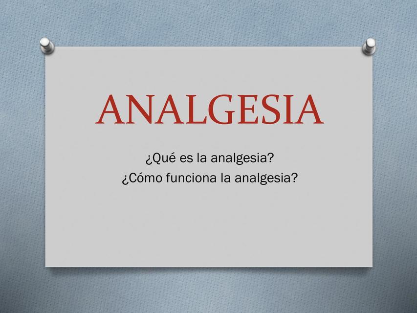 Analgesia | Fernando Alarcón | uDocz