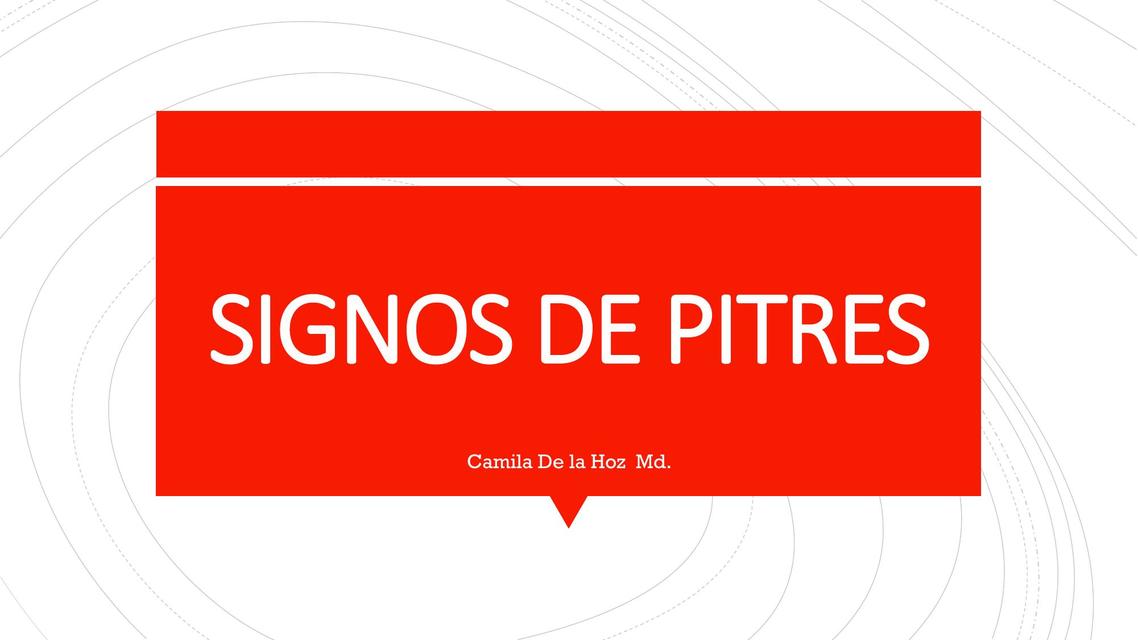 Signos de Pitres Torax | Camila De la Hoz | uDocz