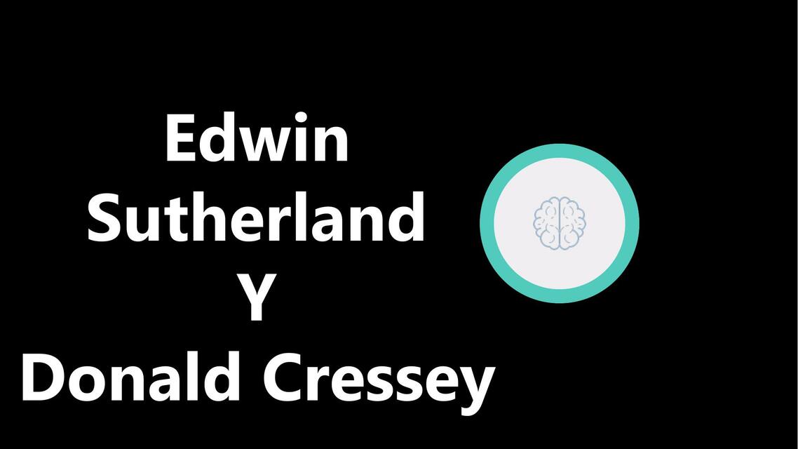 Edwin Sutherland Y Donald Cressey | MichelleIRC | uDocz