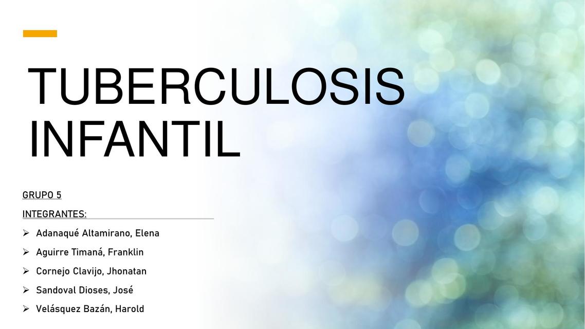 Tuberculosis Infantil | elena adanaque | uDocz
