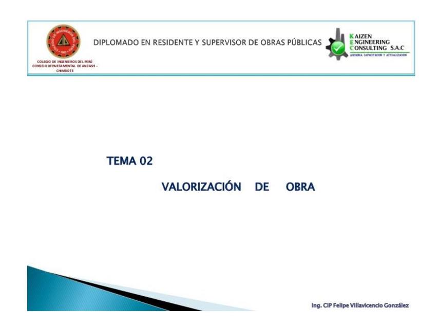 Residencia Y Supervisión De Obras: Valorizaciones, Adelantos Y Sistemas ...