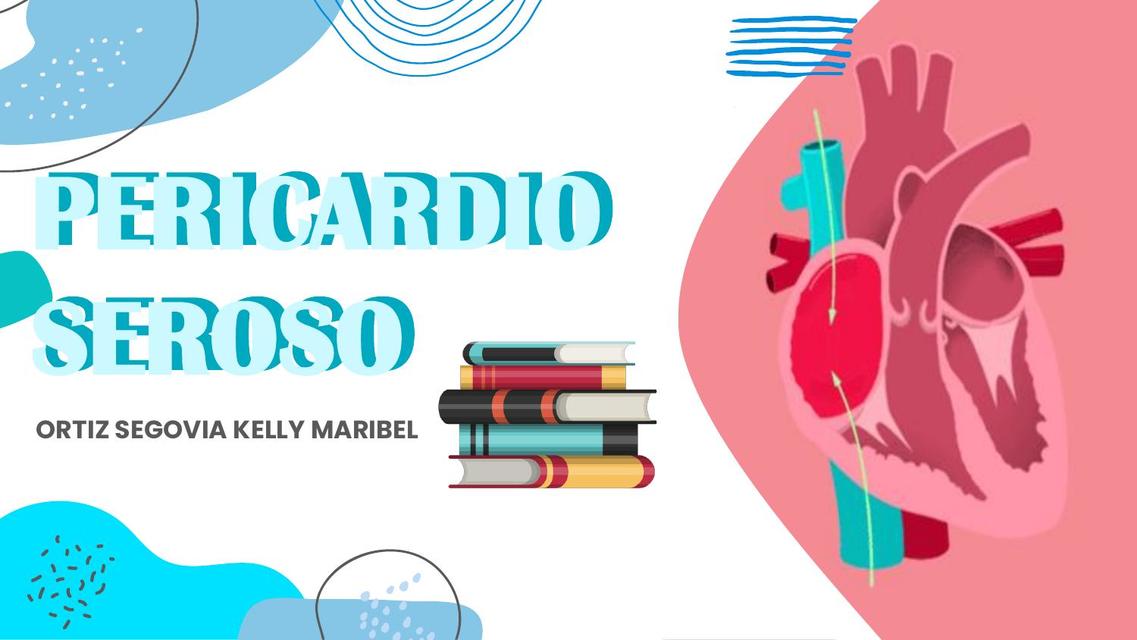 Pericardio Seroso | uDocz creators | uDocz