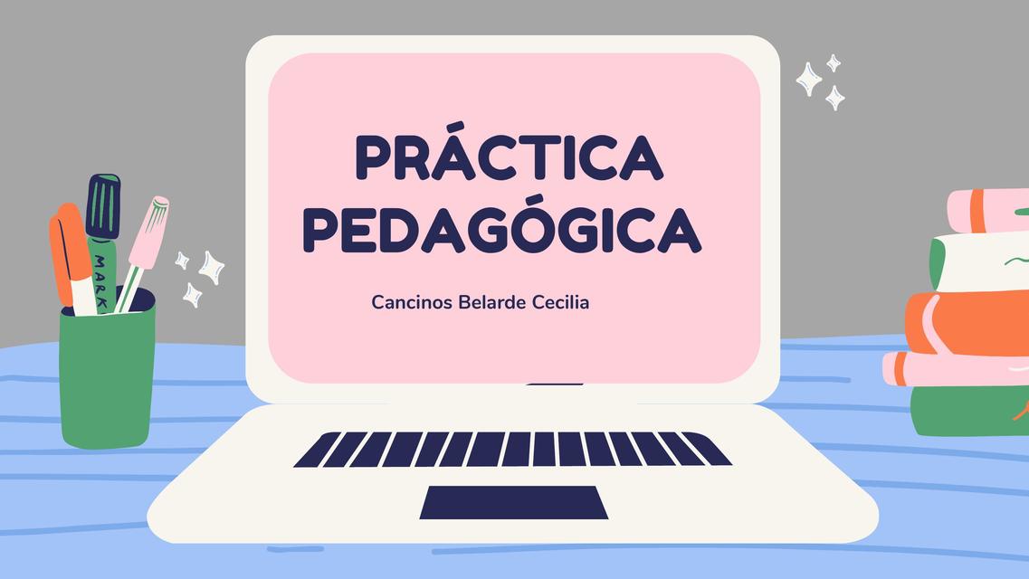 Practica Pedagógica | Celeste Belarde | uDocz