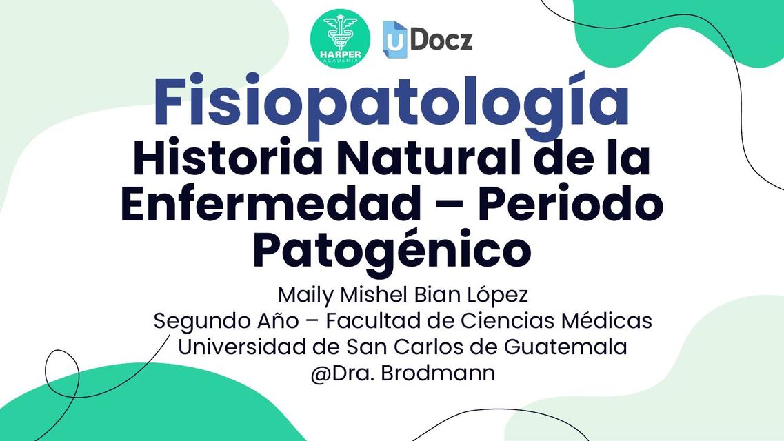 Historia natural de la enfermedad | Dra.Brodmann | uDocz