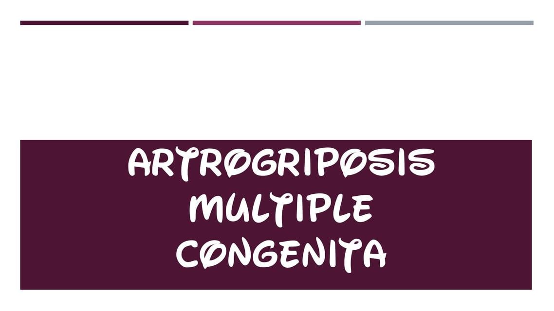 Artrogriposis Múltiple Congénita