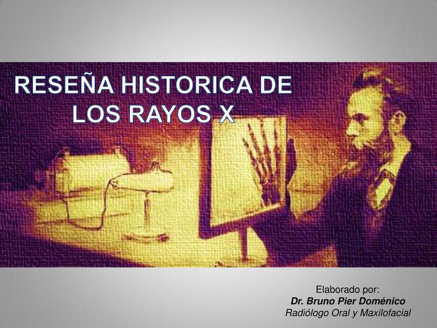 Historia de los Rayos X | Harry Alfonso Castiblanco | uDocz