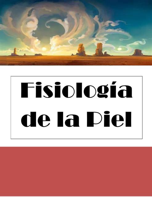Fisiología de la Piel | Minerva Peralta | uDocz