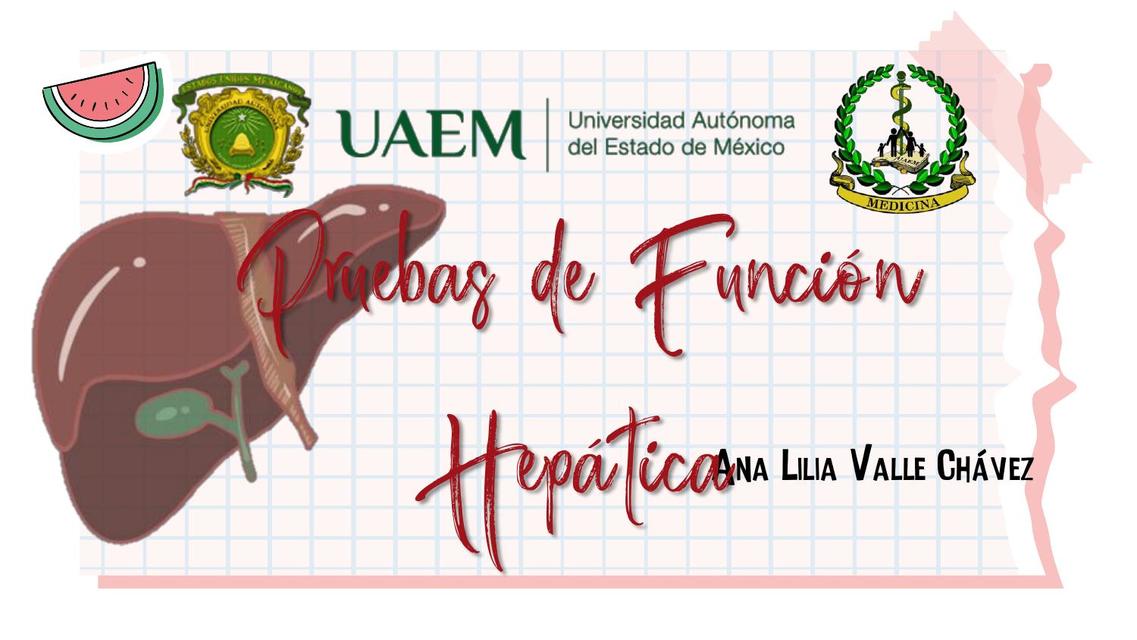 Pruebas de Función Hepática | Ana Lilia Valle | uDocz