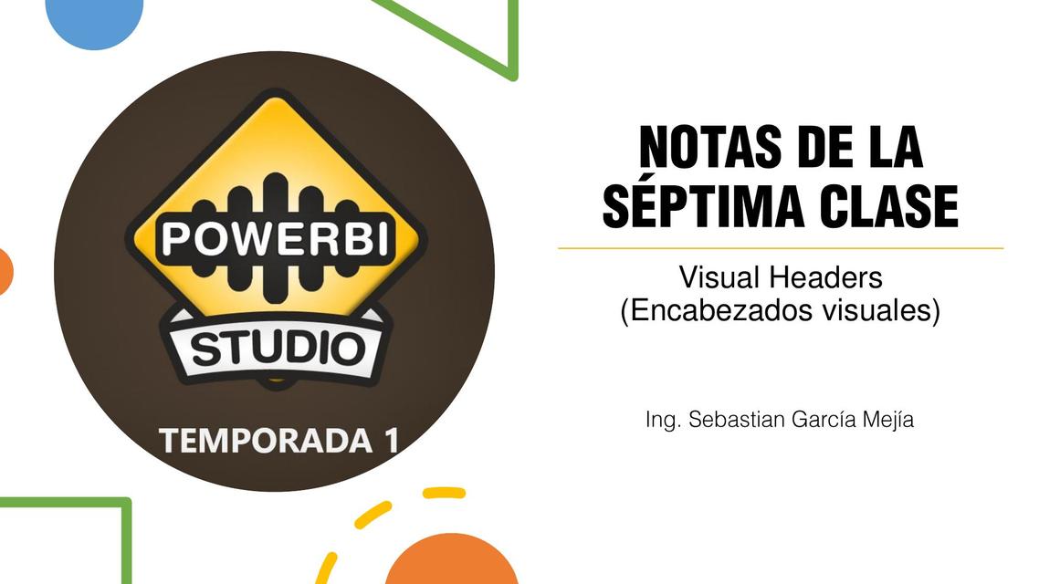 Visual Headers en Power BI | Sebastian García Mejía | uDocz