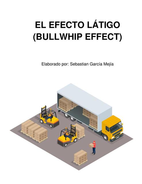 El Efecto Látigo en la Cadena de Abastecimiento