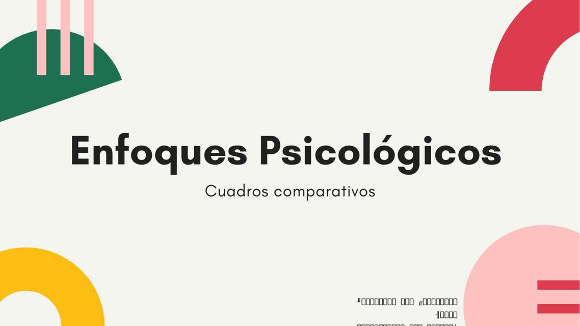 Cuadros comparativos de enfoques psicológicos | cdmarinm | uDocz