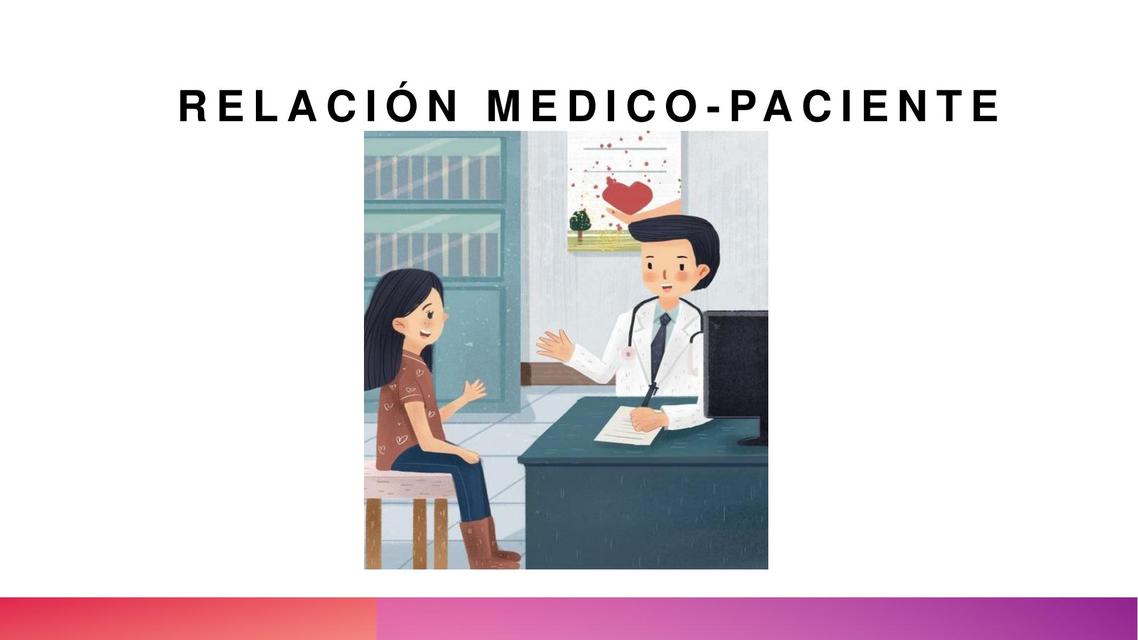 Relación Medico- Paciente | ludmila lugo | uDocz