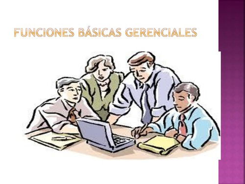 Funciones Básicas Gerenciales | Harold Eusebio Chura Oscacopa | uDocz