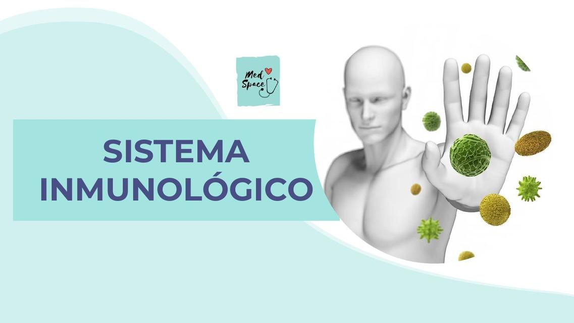 Sistema Inmunológico | Med JulSpace | uDocz