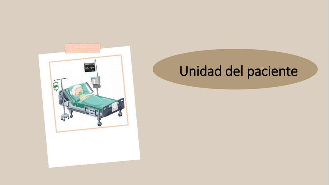 Unidad del paciente | Maria Maza | uDocz