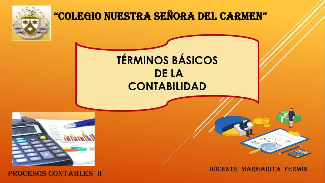 Términos Básicos de la Contabilidad | Jesús David Andrade Ysea | uDocz