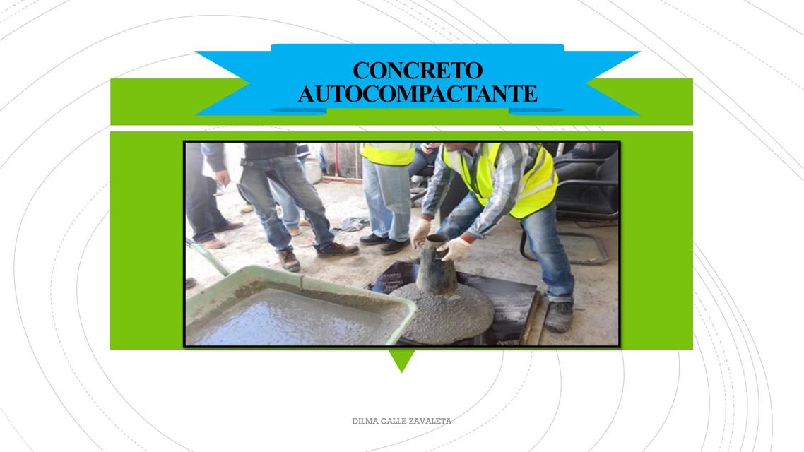 Concreto Autocompactante | Dilma Calle | uDocz