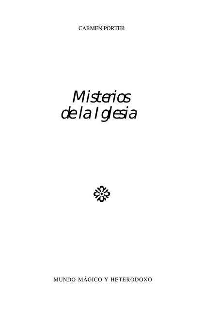 Misterios De La Iglesia Carmen Porter | Daniel Serrudo | uDocz