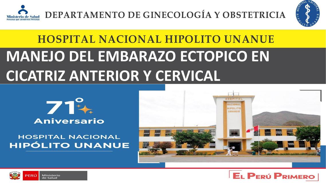 Manejo de Embarazo Ectópico en Cicatriz Anterior y Cervical