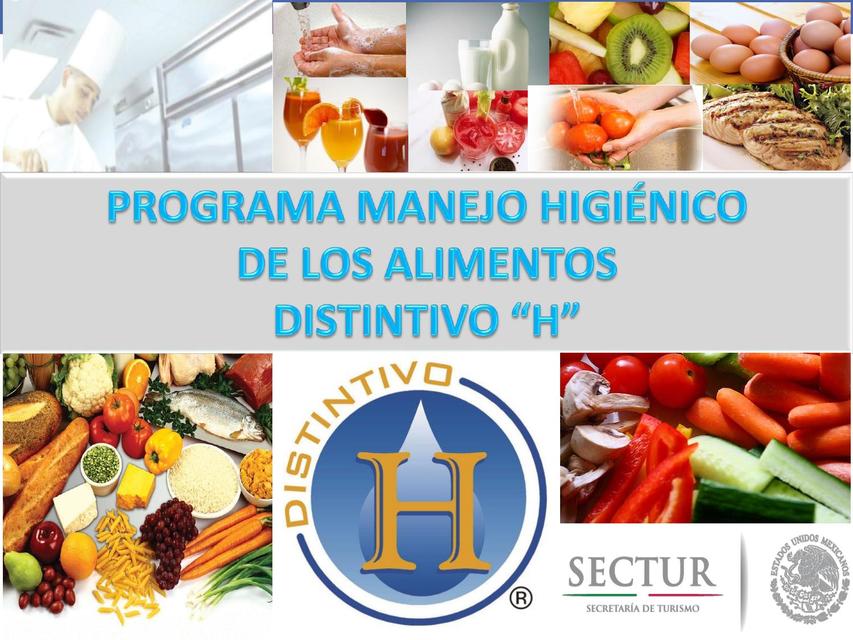 Programa Manejo Higiénico de los Alimentos Distintivo "H" | Mariana ...