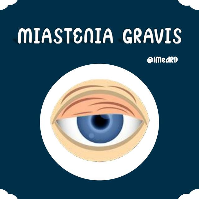 Miastenia gravis | iMedRD | uDocz