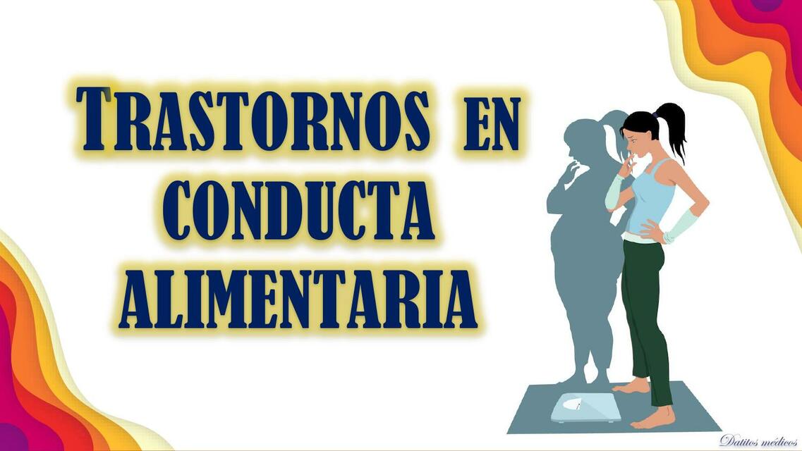 Trastornos en la conducta alimentaria
