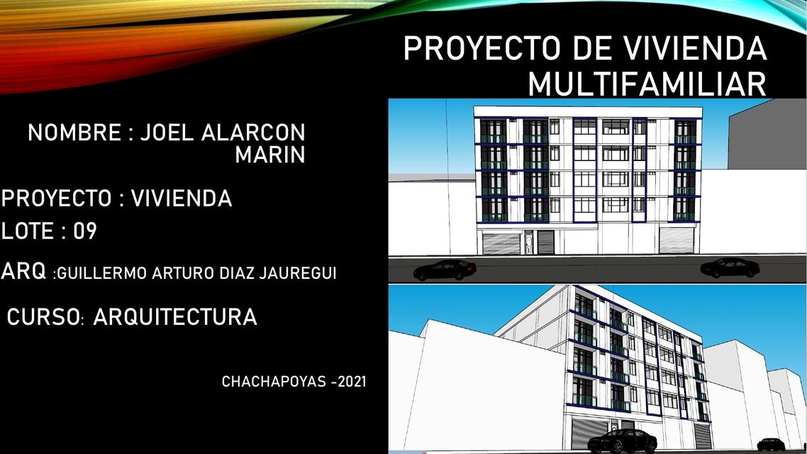 Proyecto de vivienda multifamiliar (Presentación) | JOEL ALARCON MARIN | uDocz