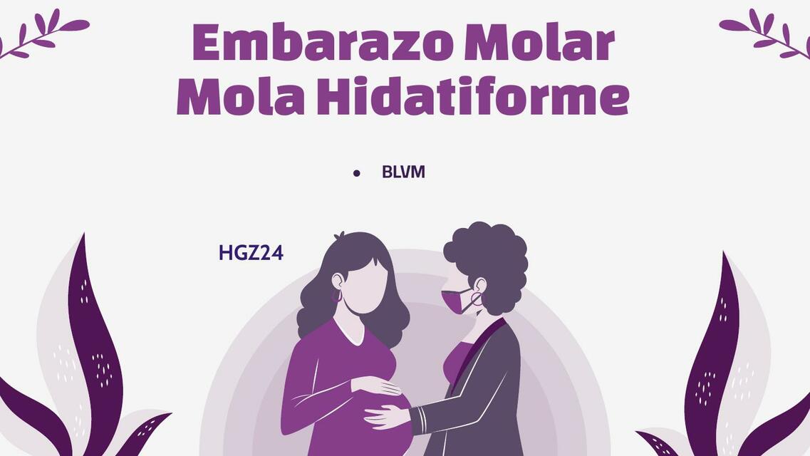 Embarazo Molar Mola Hidatiforme | Valeria Michell Barajas | uDocz