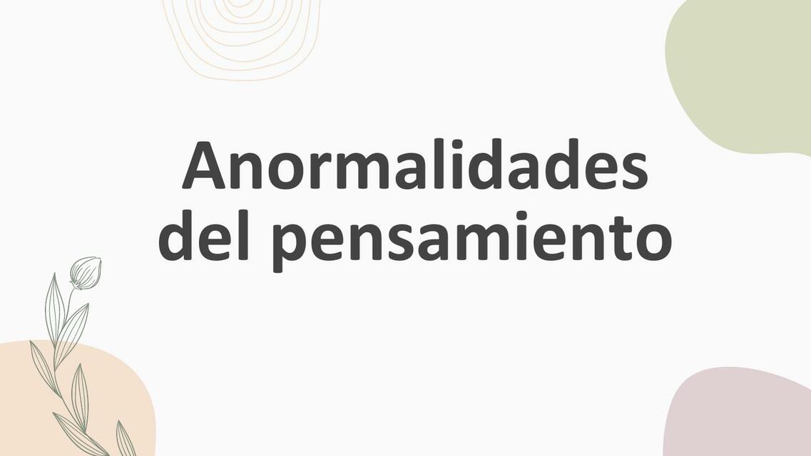 Flashcards de Anormalidades del Pensamiento | Por Lilibeth Zambrano | uDocz