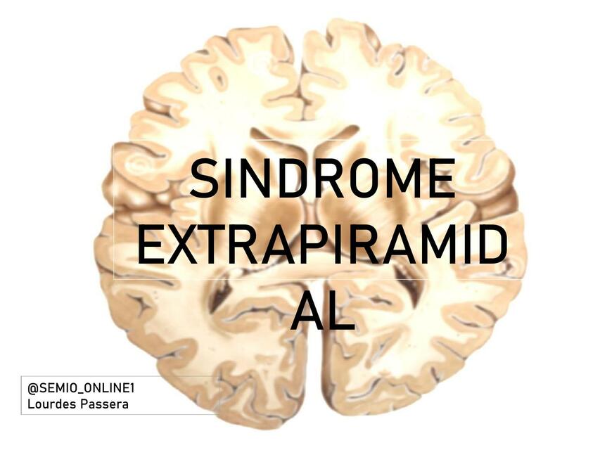 Síndrome Extrapiramidal | Lourdes Passera | uDocz