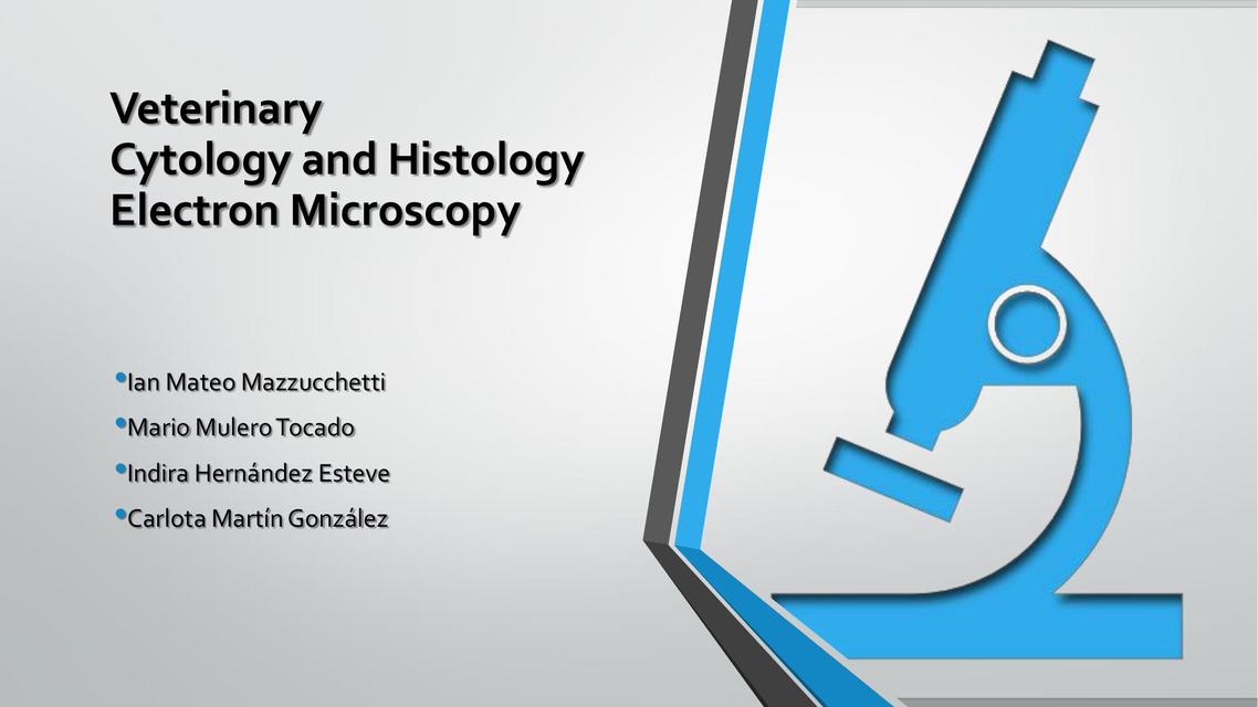 Veterinary cytology and histology electron microscopy | Ian Mateo Mazzucchetti | uDocz