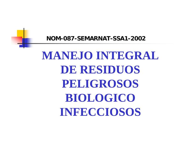 Manejo Integral de Residuos Peligrosos Biológicos Infecciosos | Juud Cortés | uDocz