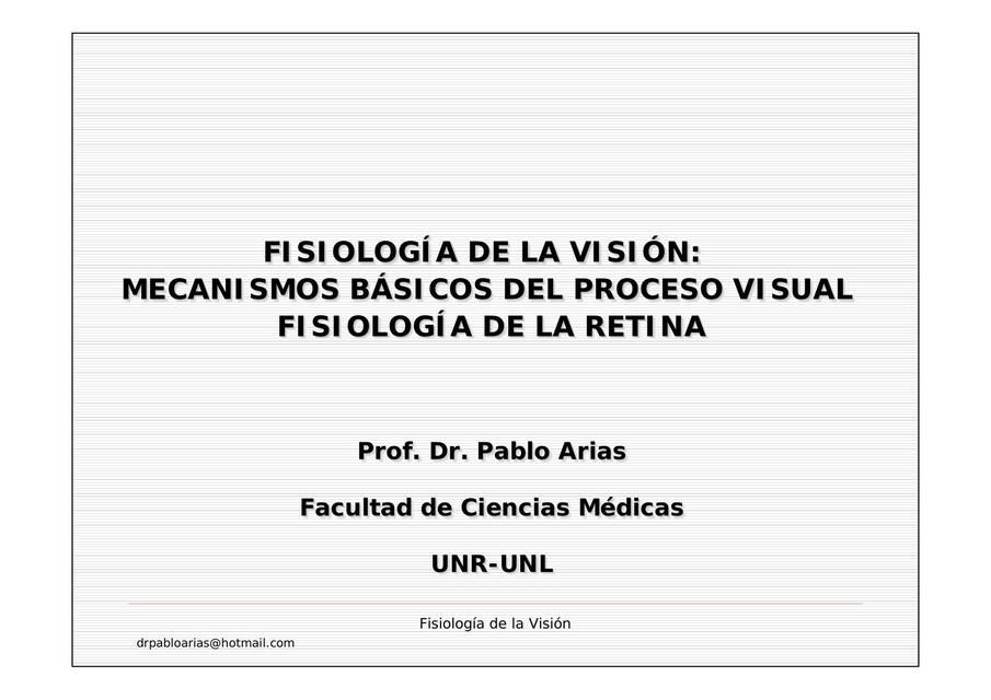 Fisiología de la Visión: Mecanismos Básicos del Proceso Visual ...