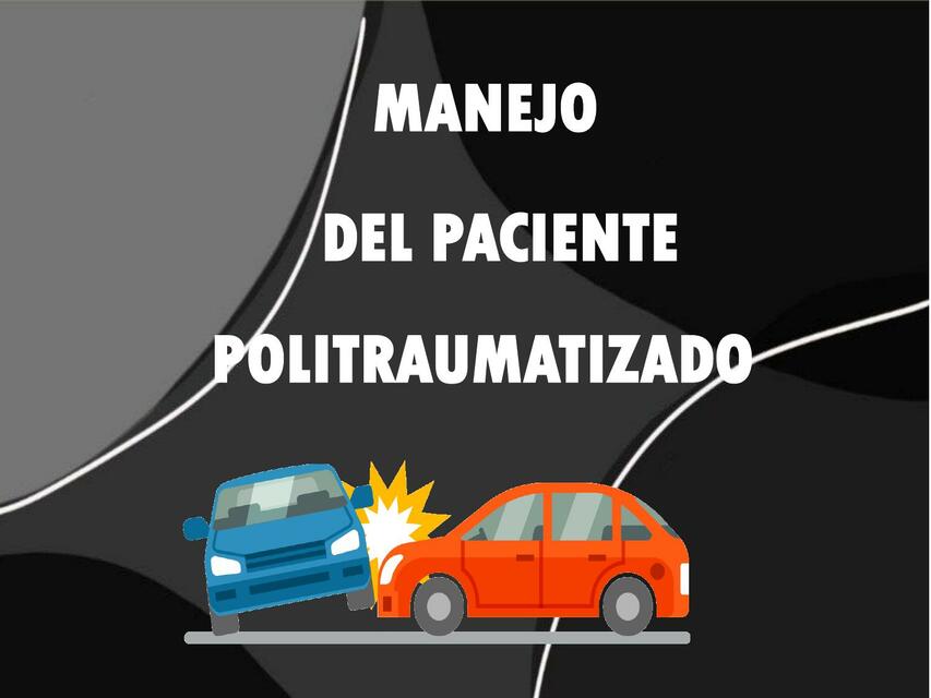 Manejo de Paciente Politraumatizado | Escuela medica | uDocz