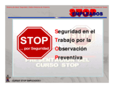 Stop - Seguridad En El Trabajo Por La Observación Preventiva | Harold ...