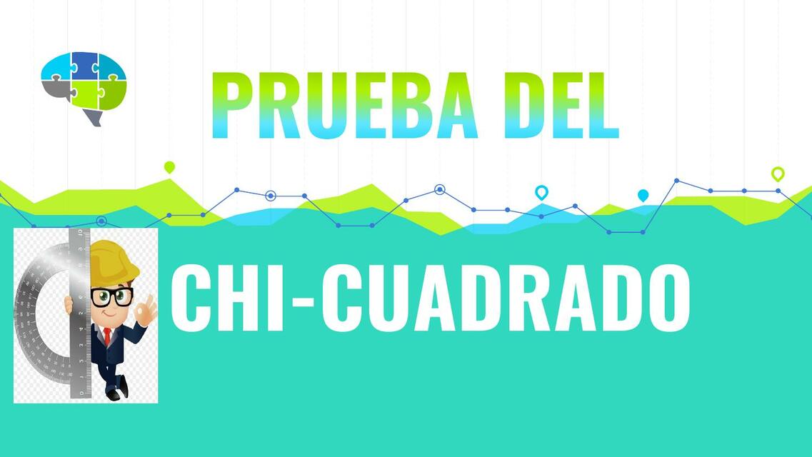 Prueba del chi - cuadrado (PPT) | Apuntes de Ingenieria Civil | uDocz