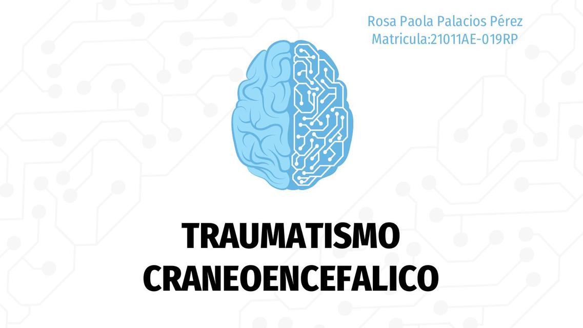 TCE Trauma craneoencefálico | Ross Palacios | uDocz