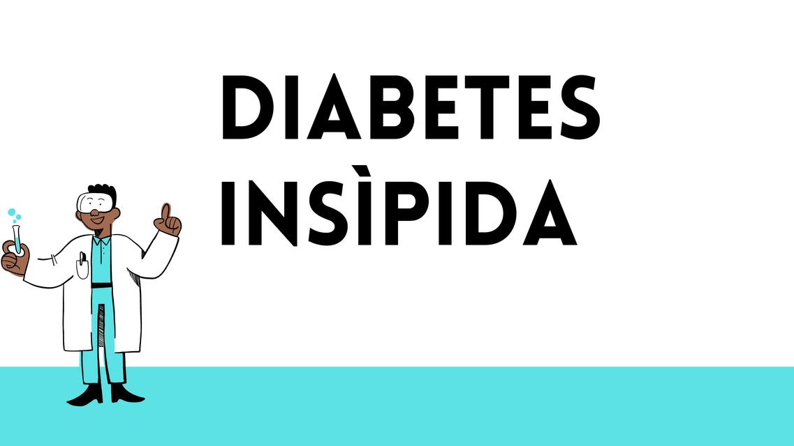 Diabetes insípida | ESPM MEDICINA | uDocz
