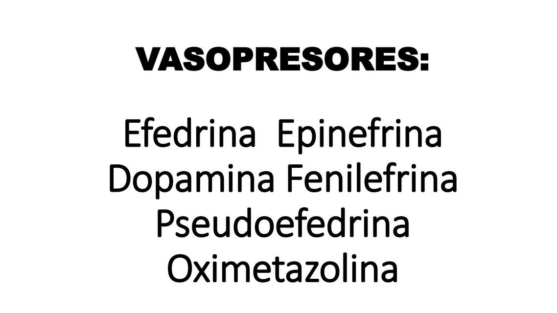 Vasopresores