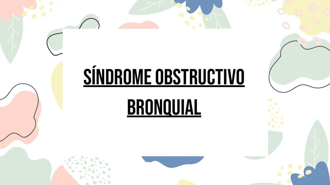 Sindrome Obstructivo Bronquial | Jheniffer | uDocz