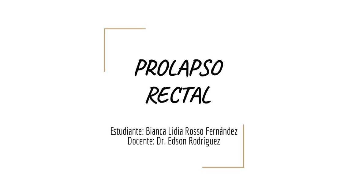 Prolapso Rectal | Bianca Rosso | uDocz