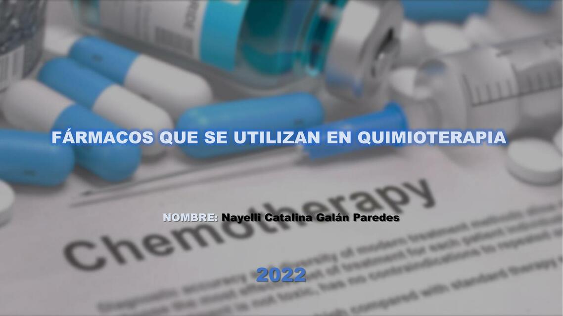 Fármacos que se Utilizan en Quimioterapia | Nayelli Galán | uDocz