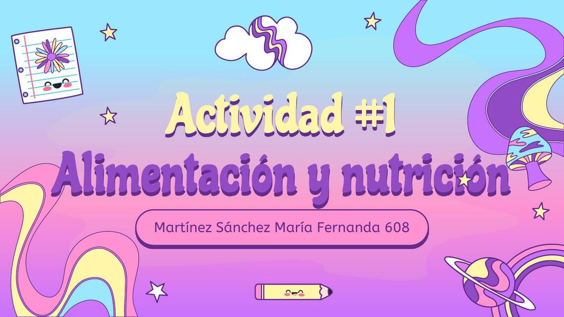 Alimentación y Nutrición | María Fernanda Martínez Sánchez | uDocz Alimentación y Nutrición | María Fernanda Martínez Sánchez | uDocz