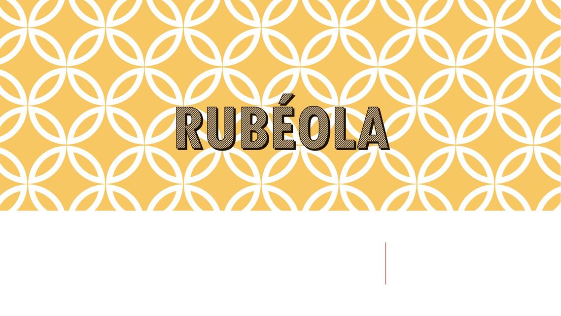 Rubéola | Esther Saona | uDocz