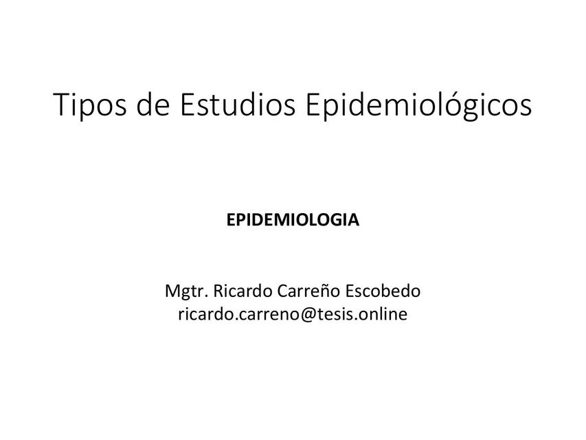 Tipos de Estudios Epidemiológicos | Marita enma ordoñez puchoc | uDocz