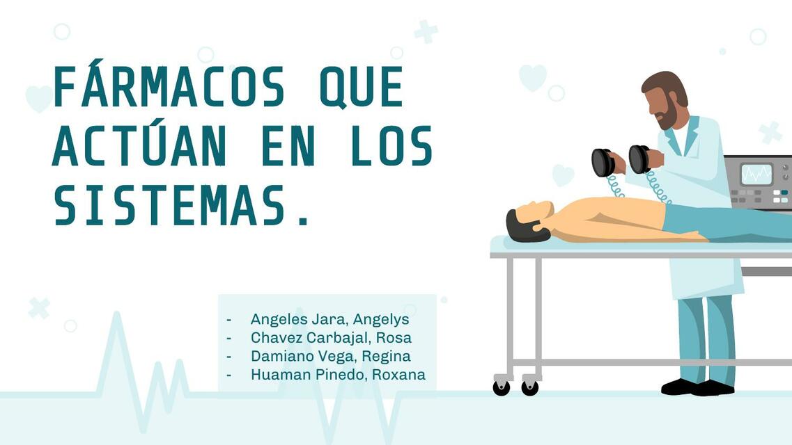 Fármacos que Actúan en los Sistemas