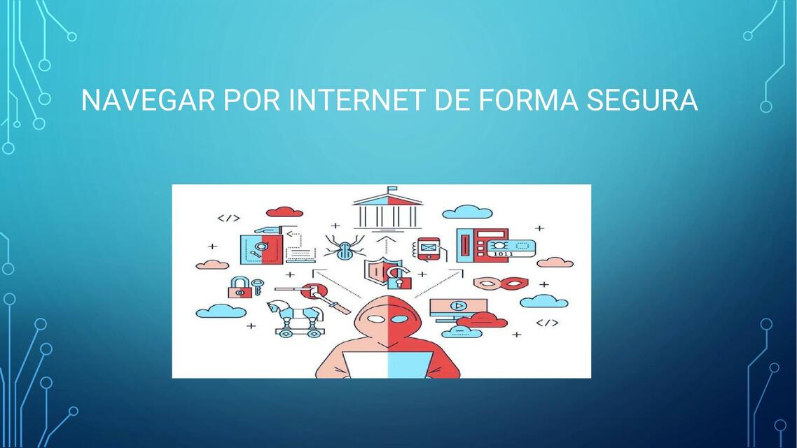 Navegar por Internet de Forma Segura | Yeraldi Jurado | uDocz